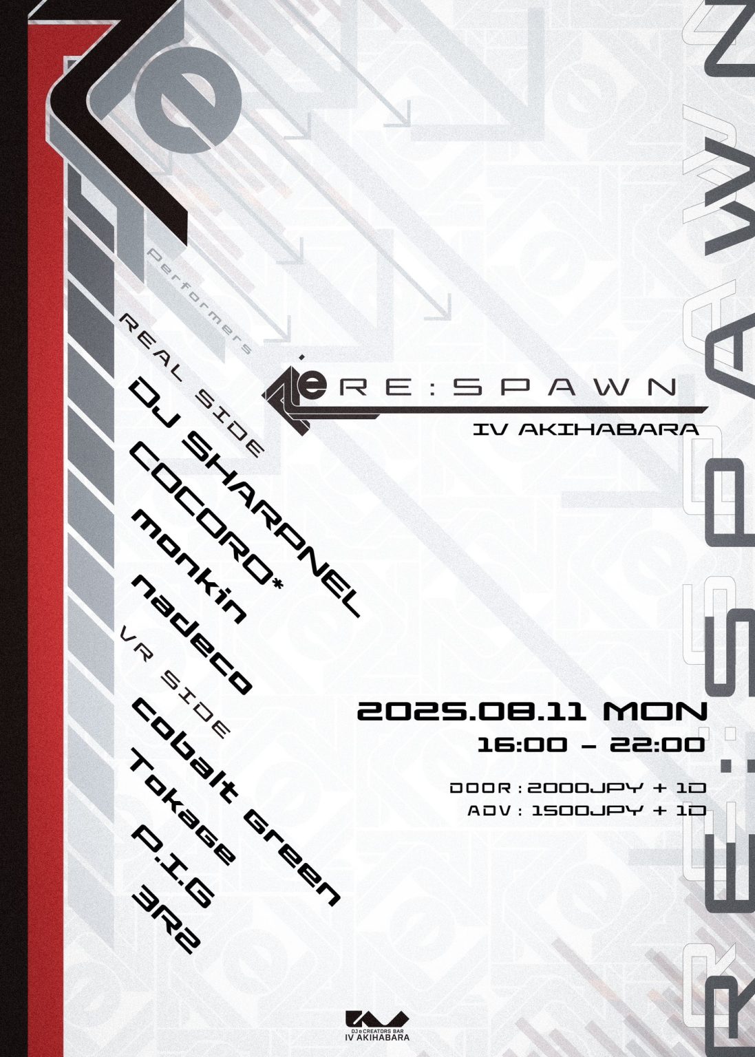 2025/8/11(Mon) Re:Spawn in IV Akihabara にDJ SHARPNEL/VRが現地出演 | SHARPNELSOUND Official web